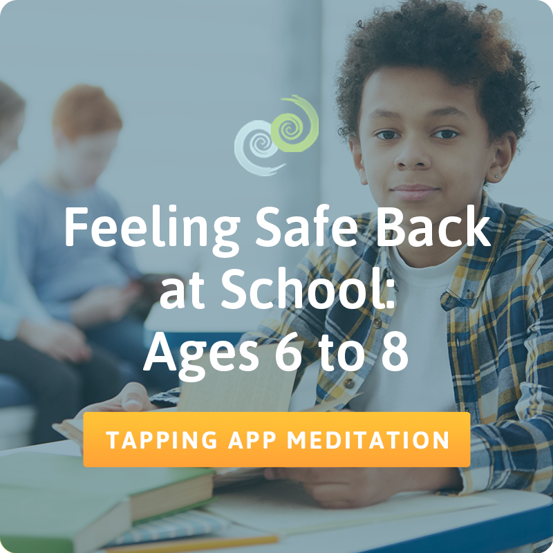 Feeling Safe Back at School: Ages 6 to 8