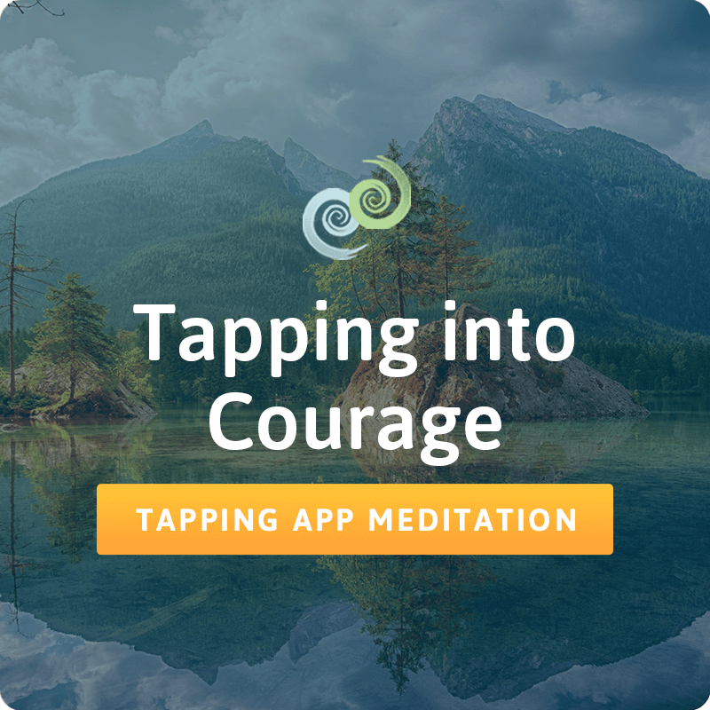Tapping into Courage