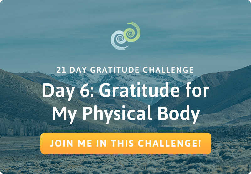 Gratitude for My Physical Body