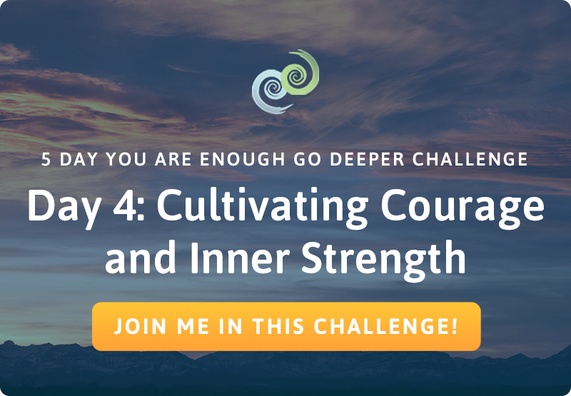 Cultivating Courage and Inner Strength