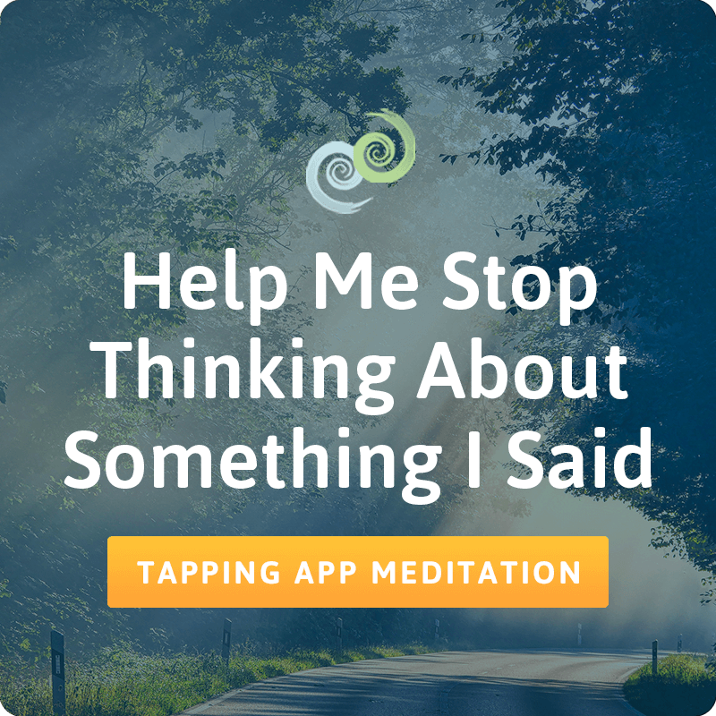 Help Me Stop Thinking About Something I Said