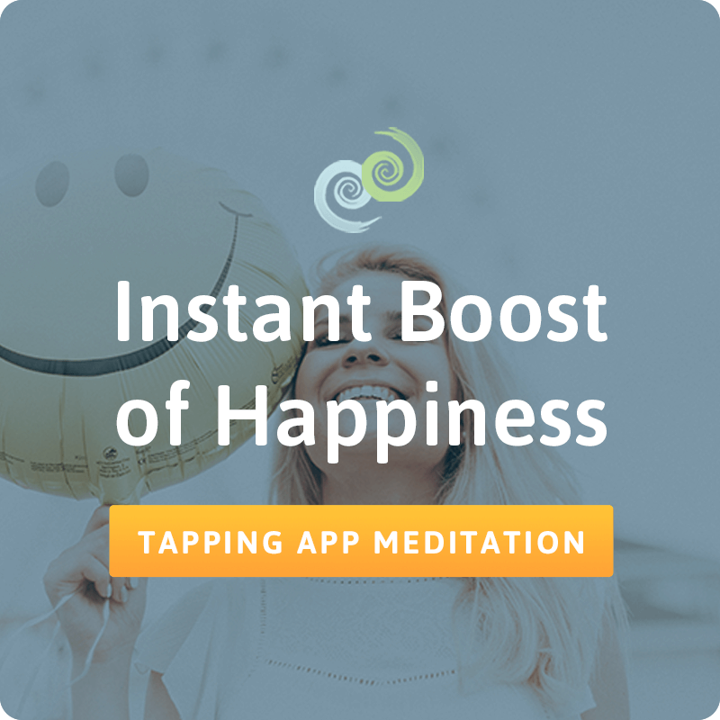 Instant Boost of Happiness