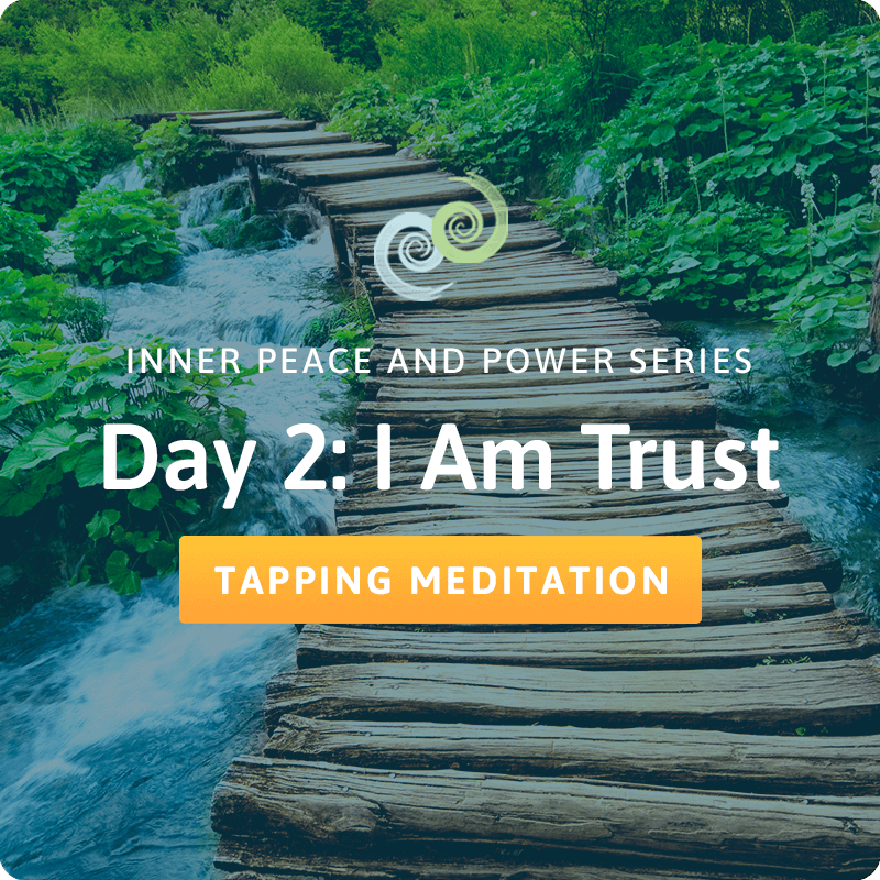 Day 2: I Am Trust