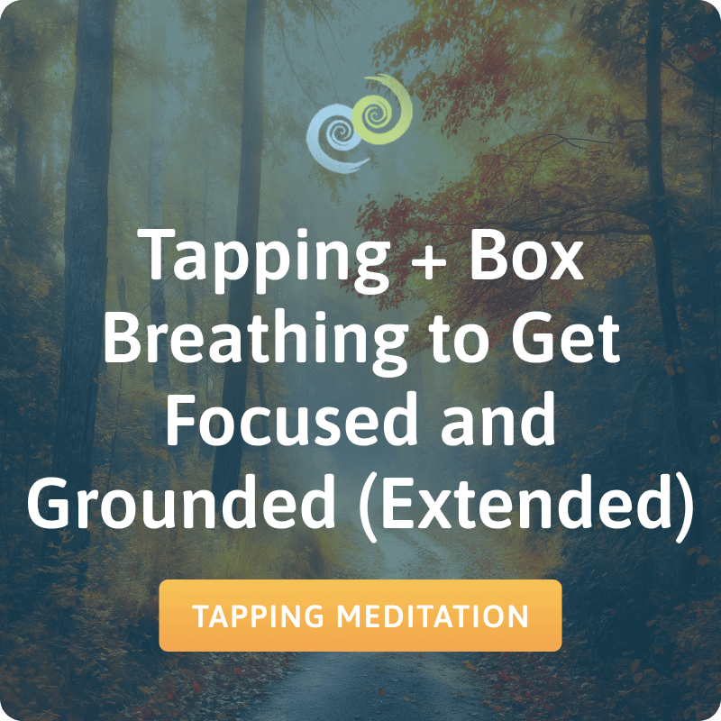 Tapping + Box Breathing to Get Focused and Grounded (Extended)