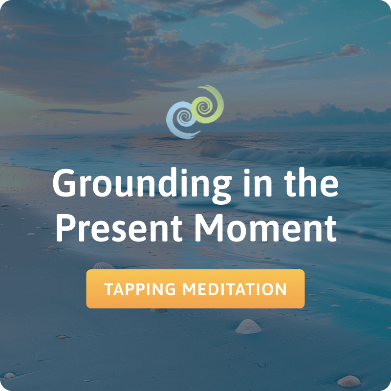 Grounding in the Present Moment