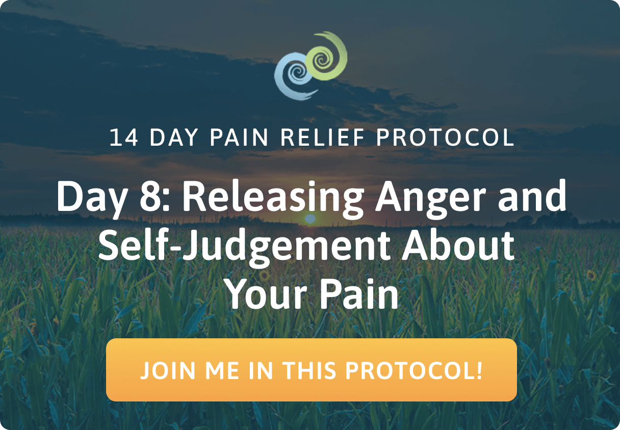 Releasing Anger and Self-Judgement About Your Pain