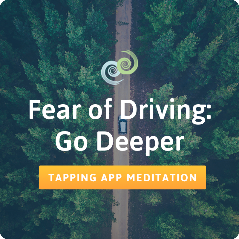 Fear of Driving: Go Deeper